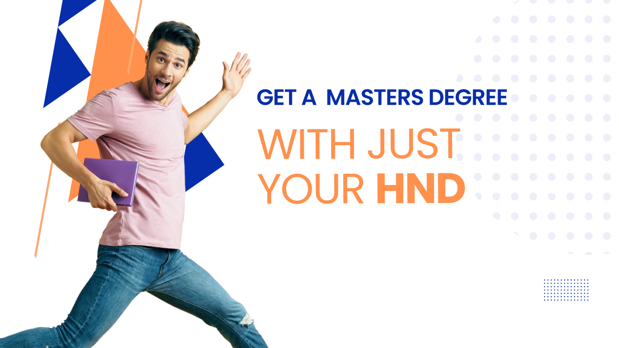 Get a Master’s Degree With Your HND- The Edge concept way - Edge ...
